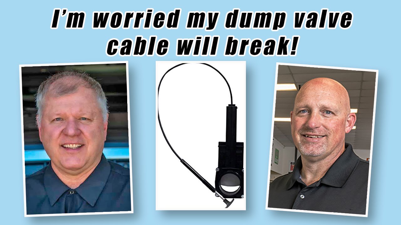 How often do RV dump valve cables break? - California RV Specialists
