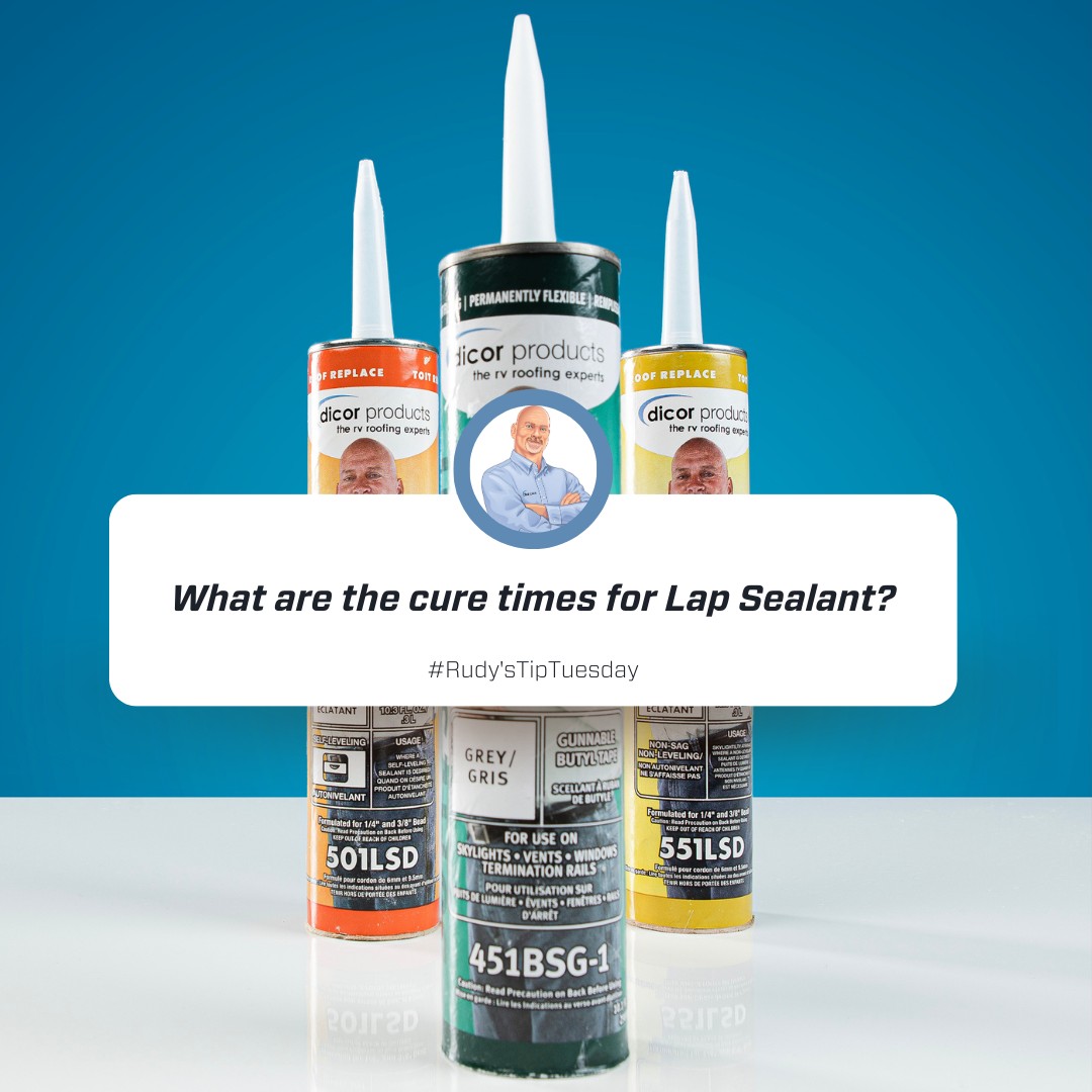 Dicor Lap Sealant Cure Times: What to Expect When Sealing Your RV Roof ...